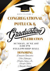Potluck & Graduation Celebration - West Broward church of Christ